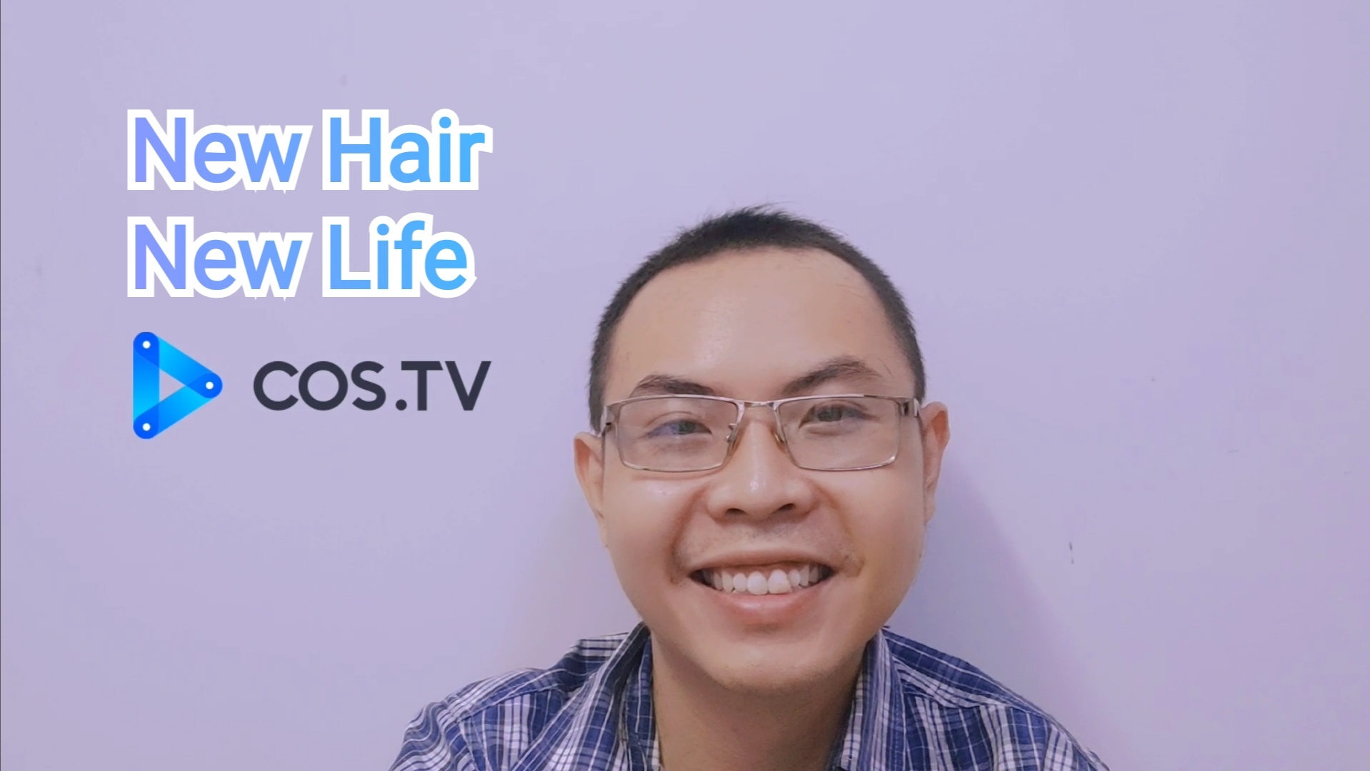 New Hair - New Life - Tóc Mới - Cuộc Đời Mới - COS.TV