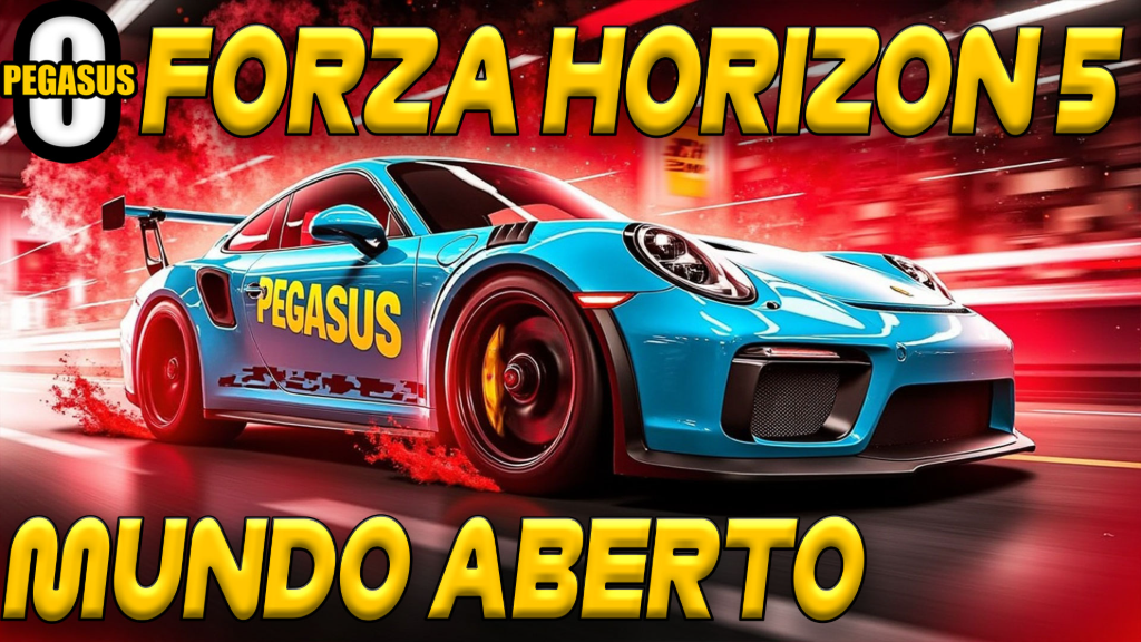MUNDO ABERTO - Forza Horizon 5 Premium Edition - PEGASUS - COS.TV