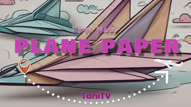 How Make Plane Paper - COS.TV