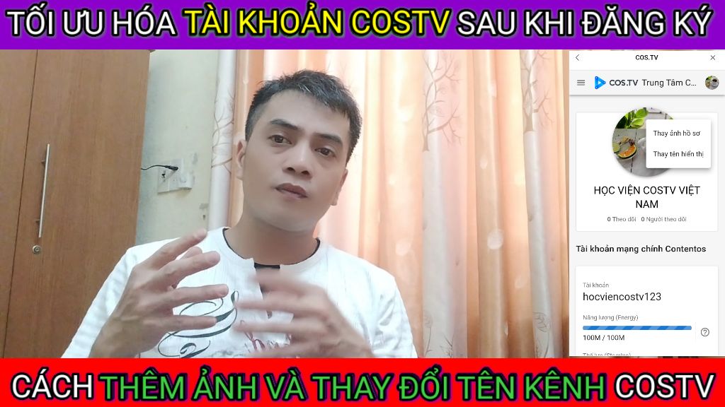 HÃY THÊM ẢNH AVATAR VÀ THAY ĐỔI TÊN KÊNH TRƯỚC KHI THAM GIA KIẾM TIỀN.#HOCVIENCOSTV - COS.TV