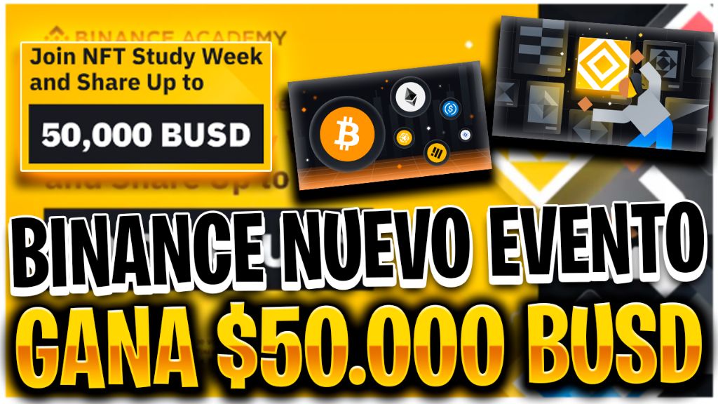 🔴$50.000 BUSD en RECOMPENSAS en este NUEVO EVENTO de BINANCE ACADEMY-LEE Y GANA DINERO CON ...