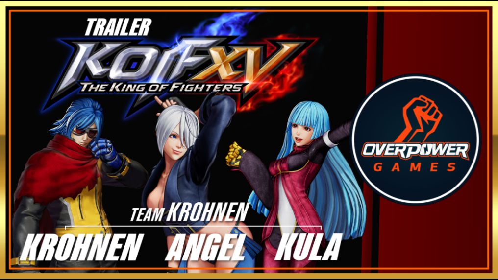 TRAILER — KOF XV | TEAM KROHNEN - ANGEL - KULA | #COSGAMERSBR - COS.TV