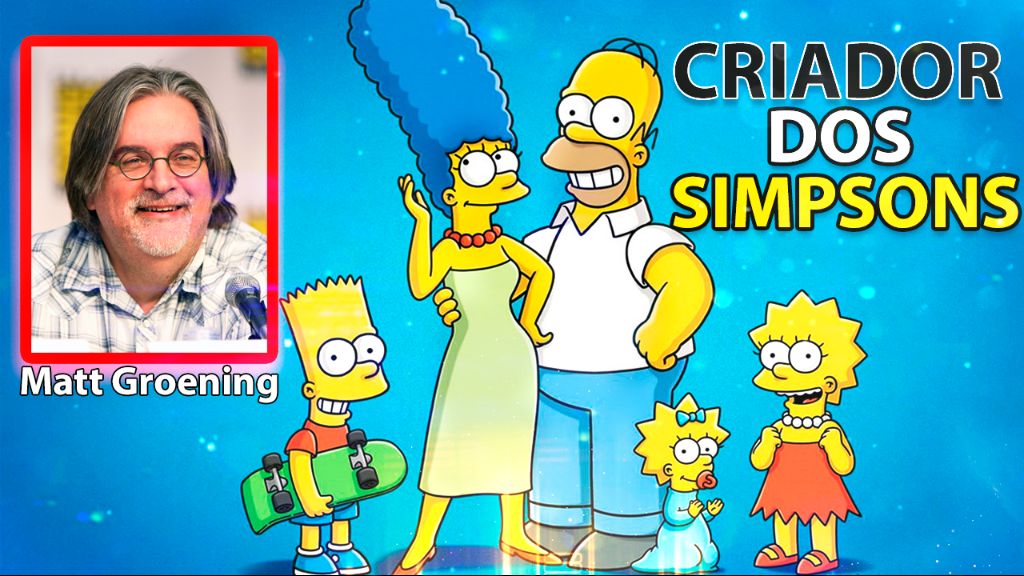 Hoje é o aniversário do criador de Matt Groening, o criador dos ...