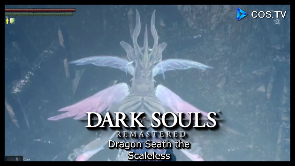 Dark Souls Remastered: Dragon Seath the Scaleless - COS.TV