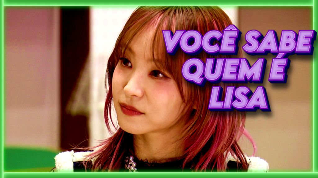 VOCÊ SABE QUEM É A LISA ? - COS.TV
