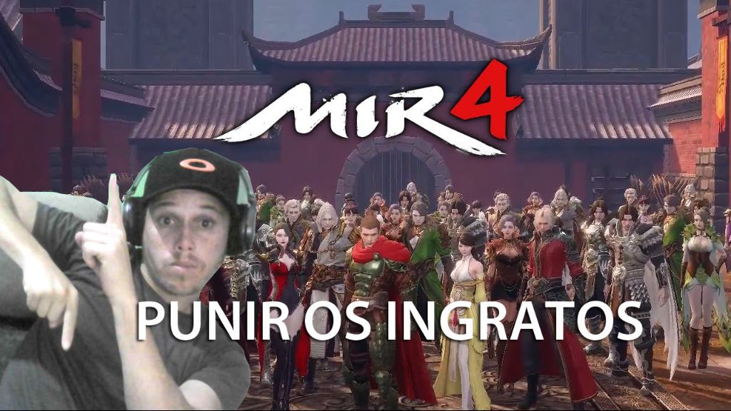 mir4 PUNIR OS INGRATOS (Paulo Souza) - COS.TV