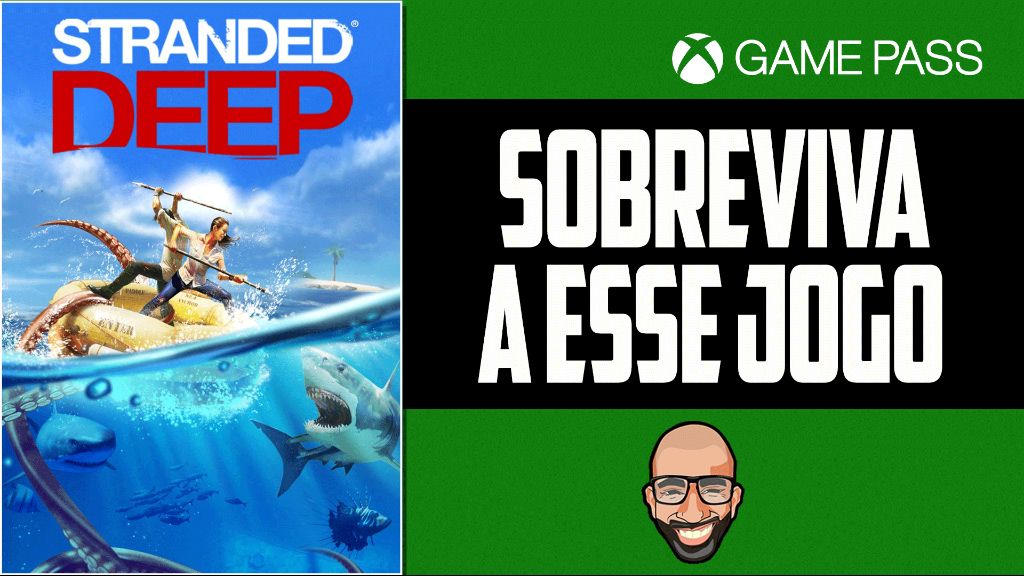 Stranded Deep - Veja antes de Jogar - Gameplay no Xbox Game Pass - COS.TV