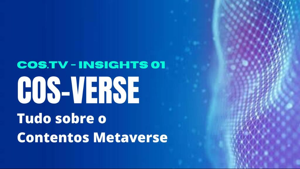 Cos.TV Cripto Insights #01 - O que será o Contentos Metaverse (COS ...