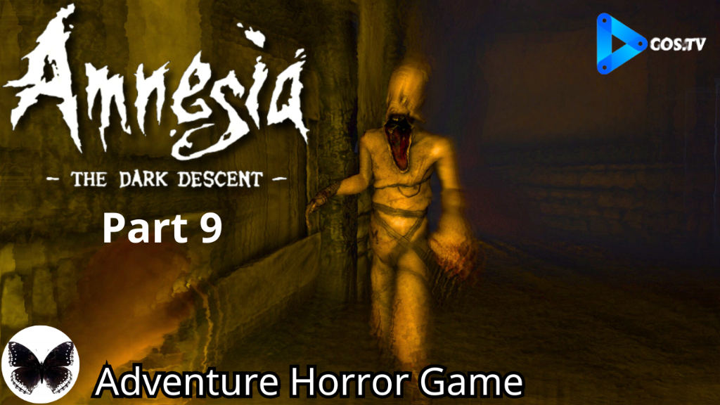 Amnesia Part 9 - Horror Adventure Game - COS.TV