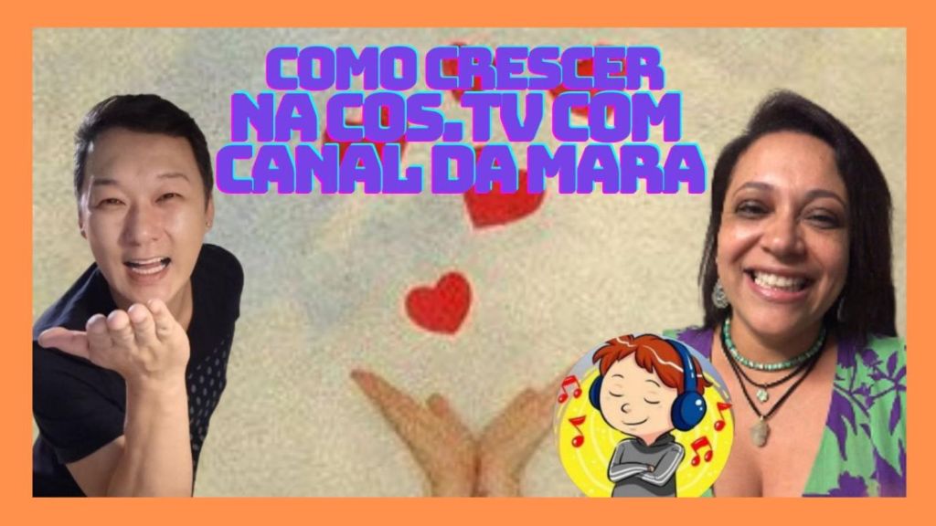 COMO CRESCER NA COS.TV COM CANAL MARA #dutomohiko #CANALMARA #DUTOMOHIKO - COS.TV
