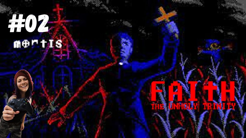 FAITH - THE UNHOLY TRINITY - CAPÍTULO 02 / FINAL - É TUDO UM SONHO ...