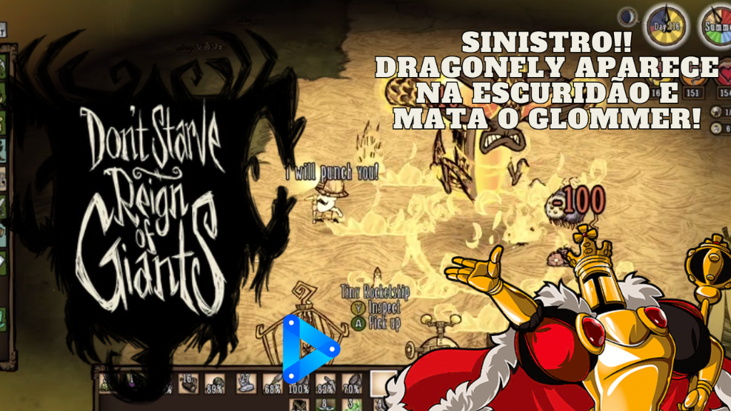 Don't Starve,Reign of Giants.Sinistro!! Dragonfly aparece na escuridão ...