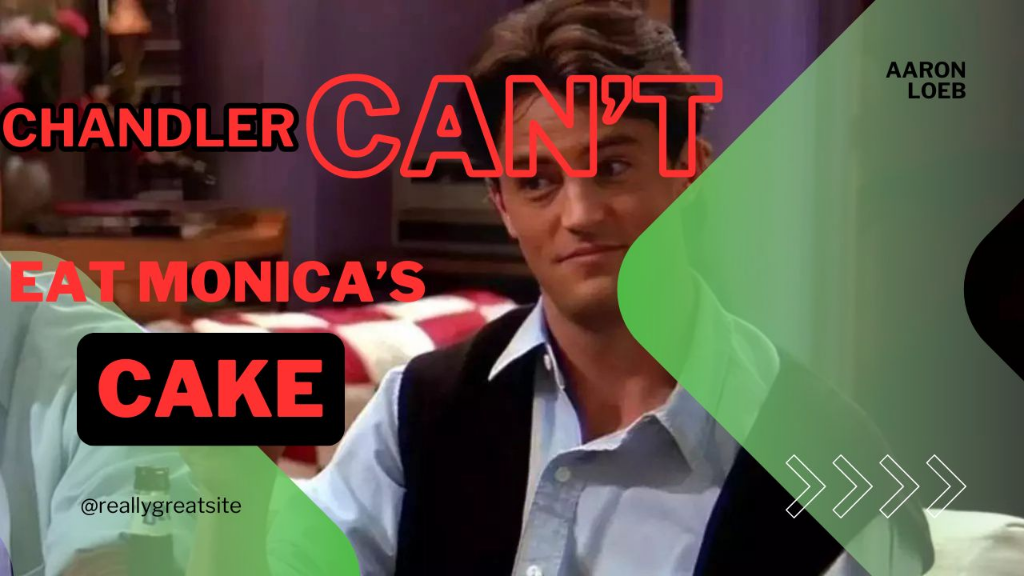 Chandler can't eat Monica's cake - Friends - COS.TV