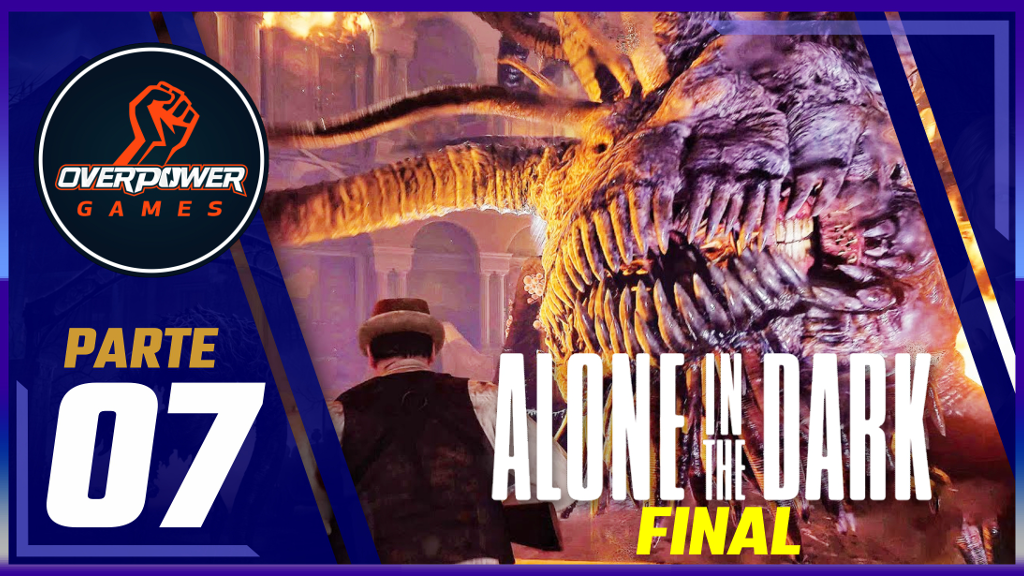 Alone in the Dark | Edward Carnby - Parte Final #overpower - COS.TV