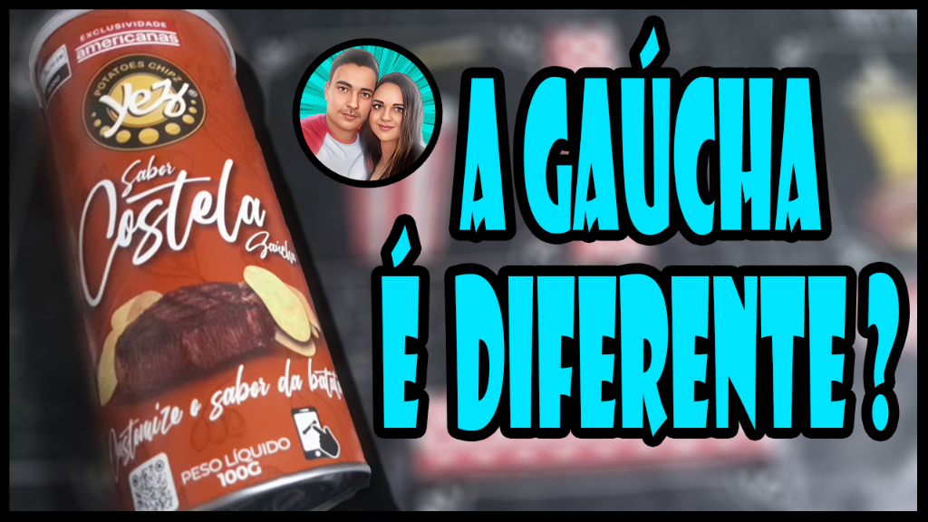 Batata Chips Yez Costela Gaúcha #CPD - COS.TV