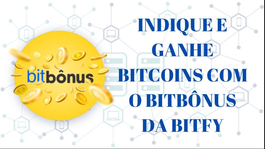 GANHE BITCOIN DE GRAÇA ~ Indique e Ganhe Bitcoins com o Bitbônus da ...
