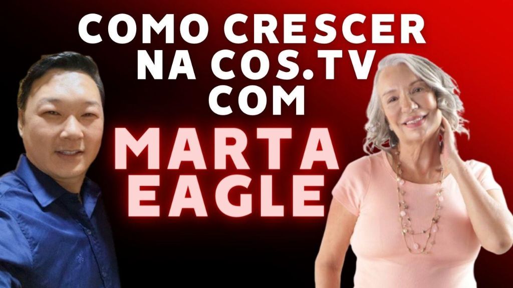 COMO CRESCER NA COS.TV COM MARTA EAGLE || DUTOMOHIKO || RECOMENDADOS ...