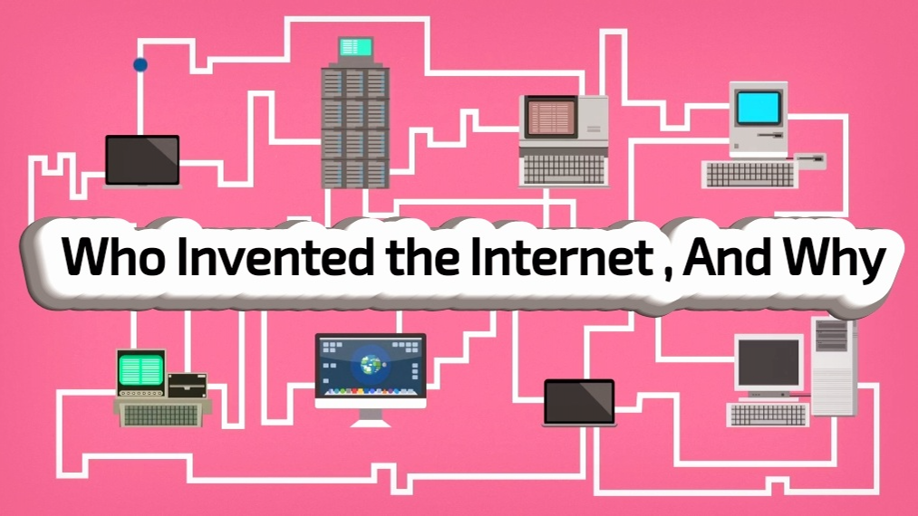 Who Invented the Internet- And Why - COS.TV
