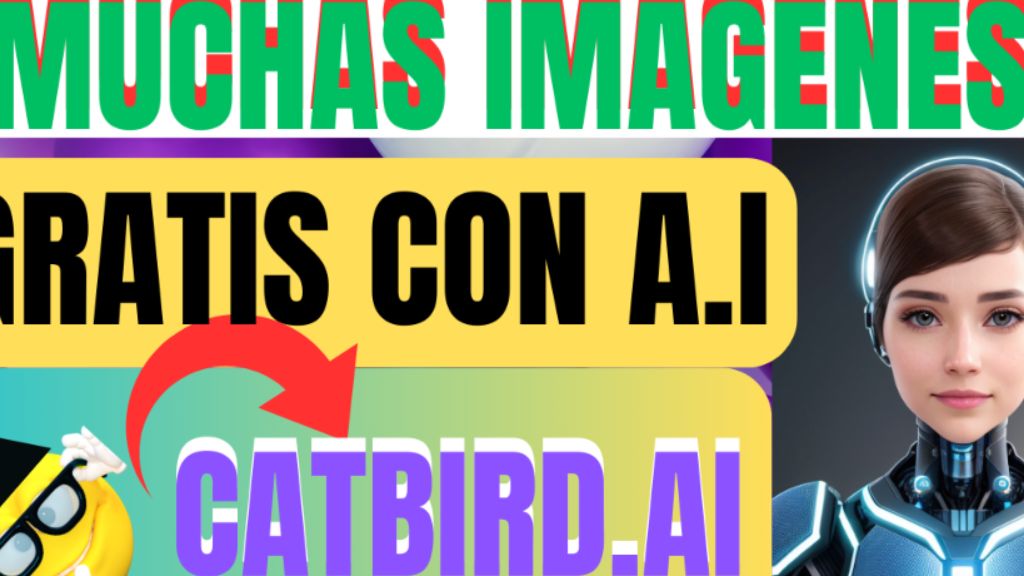 Catbird AI Generador De Imagenes Ilimitadas 100% Gratis, Herramienta ...