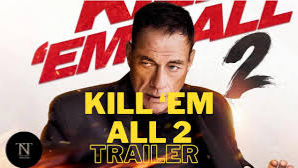 Kill Em All 2 2024 - Theatrical Trailer.mp4 - COS.TV