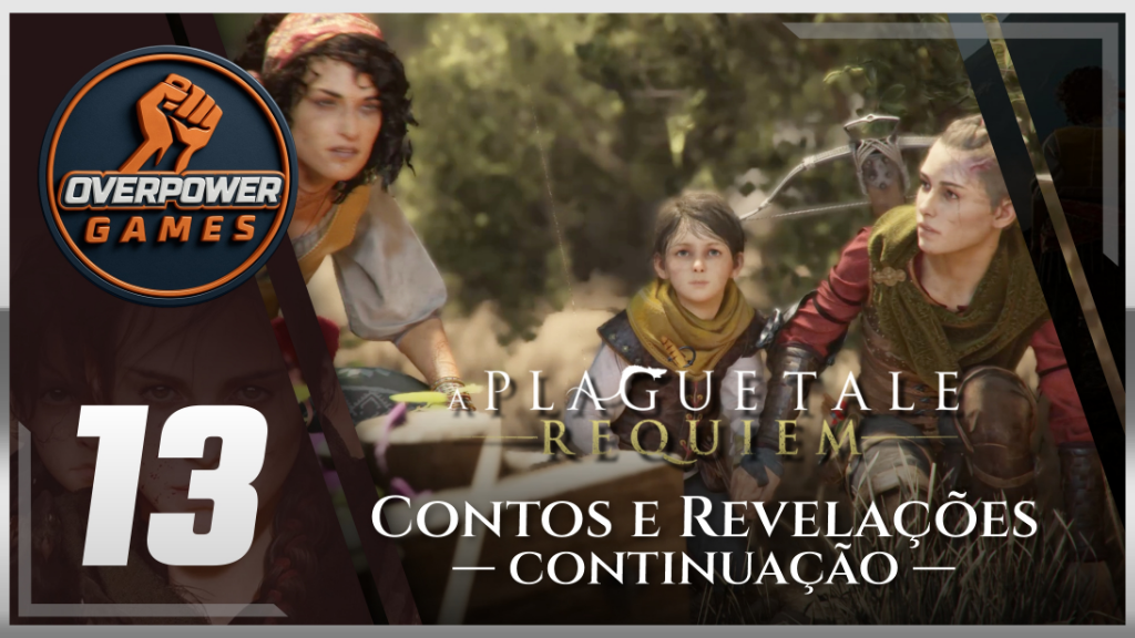 Contos e Revelações (continuação) — A Plague Tale: Requiem (13) # ...