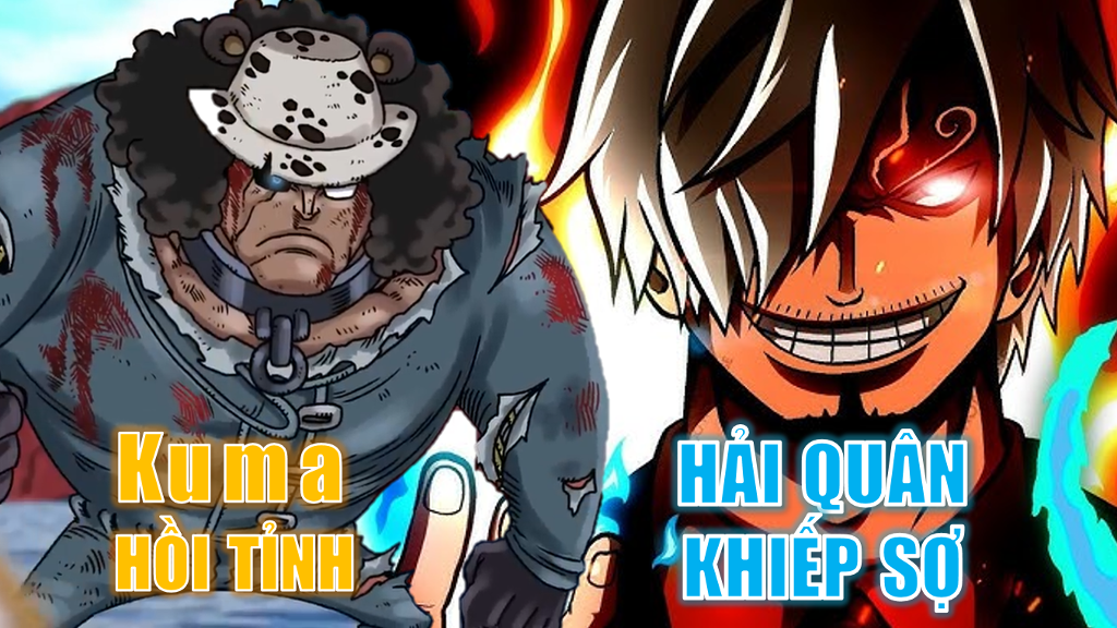 [Soi One Piece]. Kuma đến Egghead! Sanji trở thành nỗi khiếp sợ của Hải quân? - COS.TV