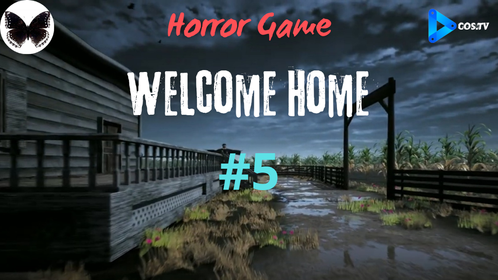 Horror Game - Welcome Home #5 - COS.TV
