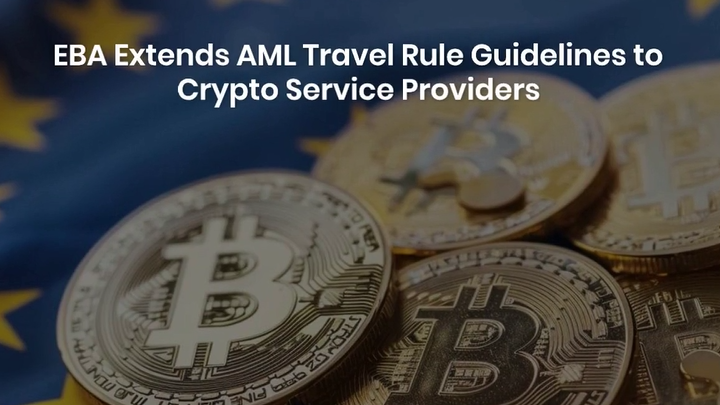 EBA Extends AML Travel Rule Guidelines to Crypto Service Providers - COS.TV