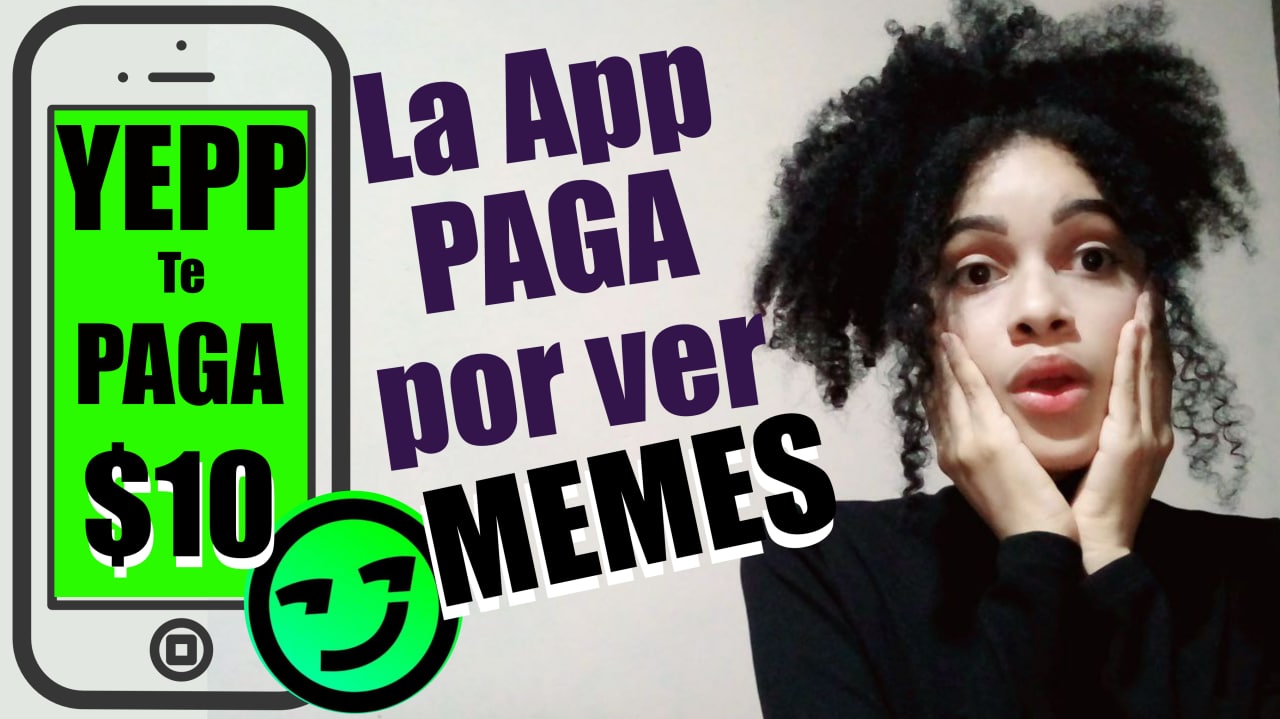Yepp la app que te PAGA $10 por mirar MEMES 💰 - COS.TV