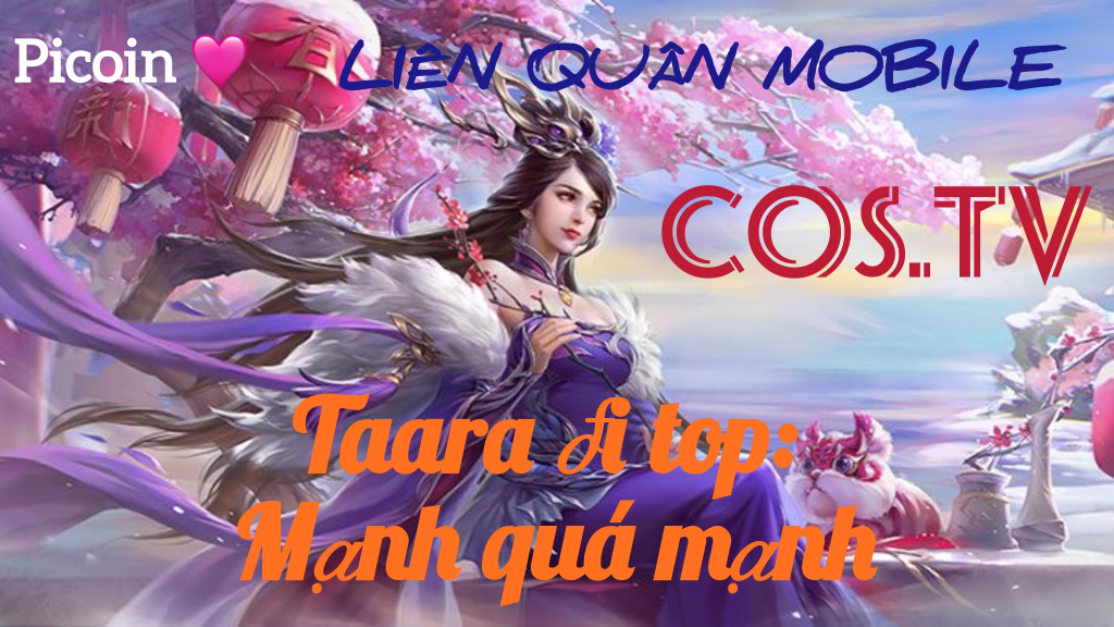 Liên quân mobile: Taara đi top quá đỉnh 😏. Mong mọi người ủng hộ kênh của em. Thanks 🙏🙏💕💕👍👍 - COS.TV