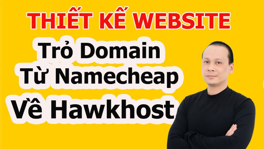 Trỏ Tên Miền từ Namecheap Về Hosting Hawkhost - Thiết kế web wordpress - COS.TV