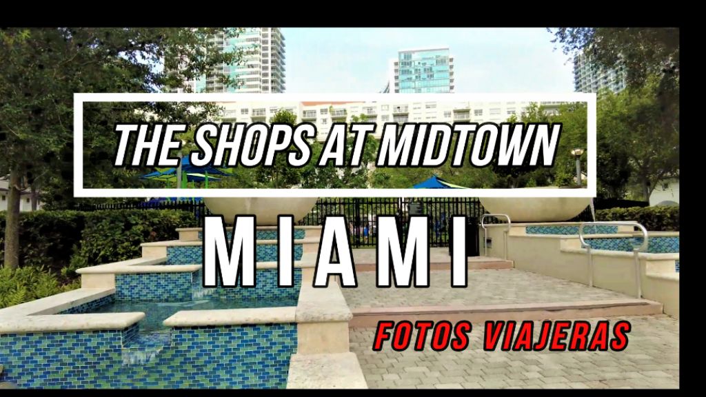 THE SHOPS AT MIDTOWN MIAMI #COS.TV #LATAM #BallenitaFeliz - COS.TV
