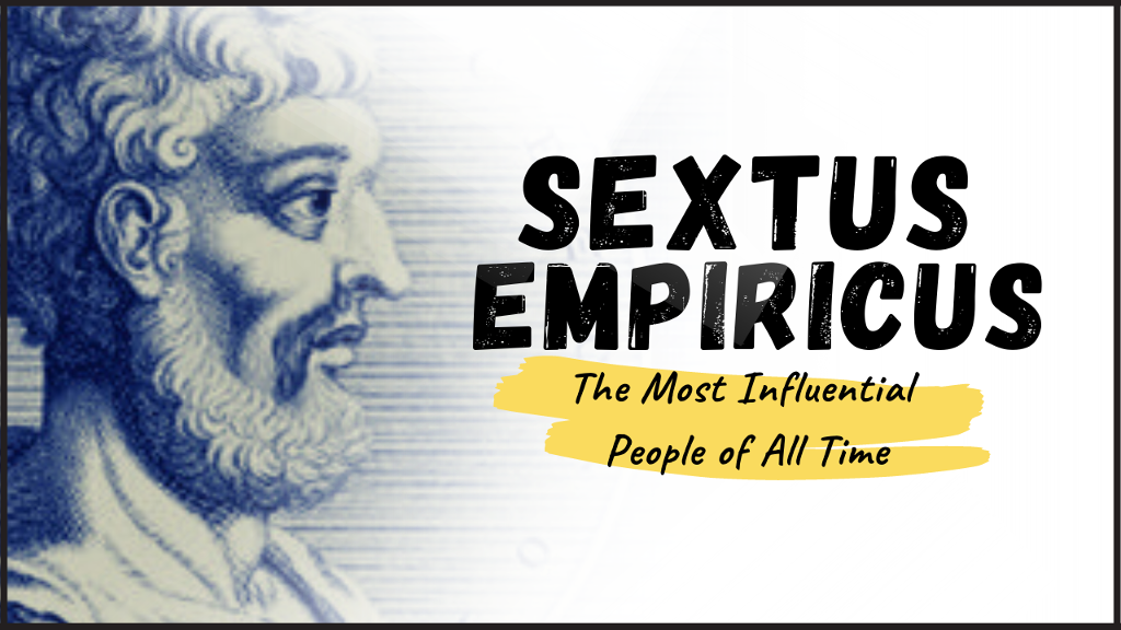 SEXTUS EMPIRICUS - Meet The Skeptic Who Challenged Philosophical ...
