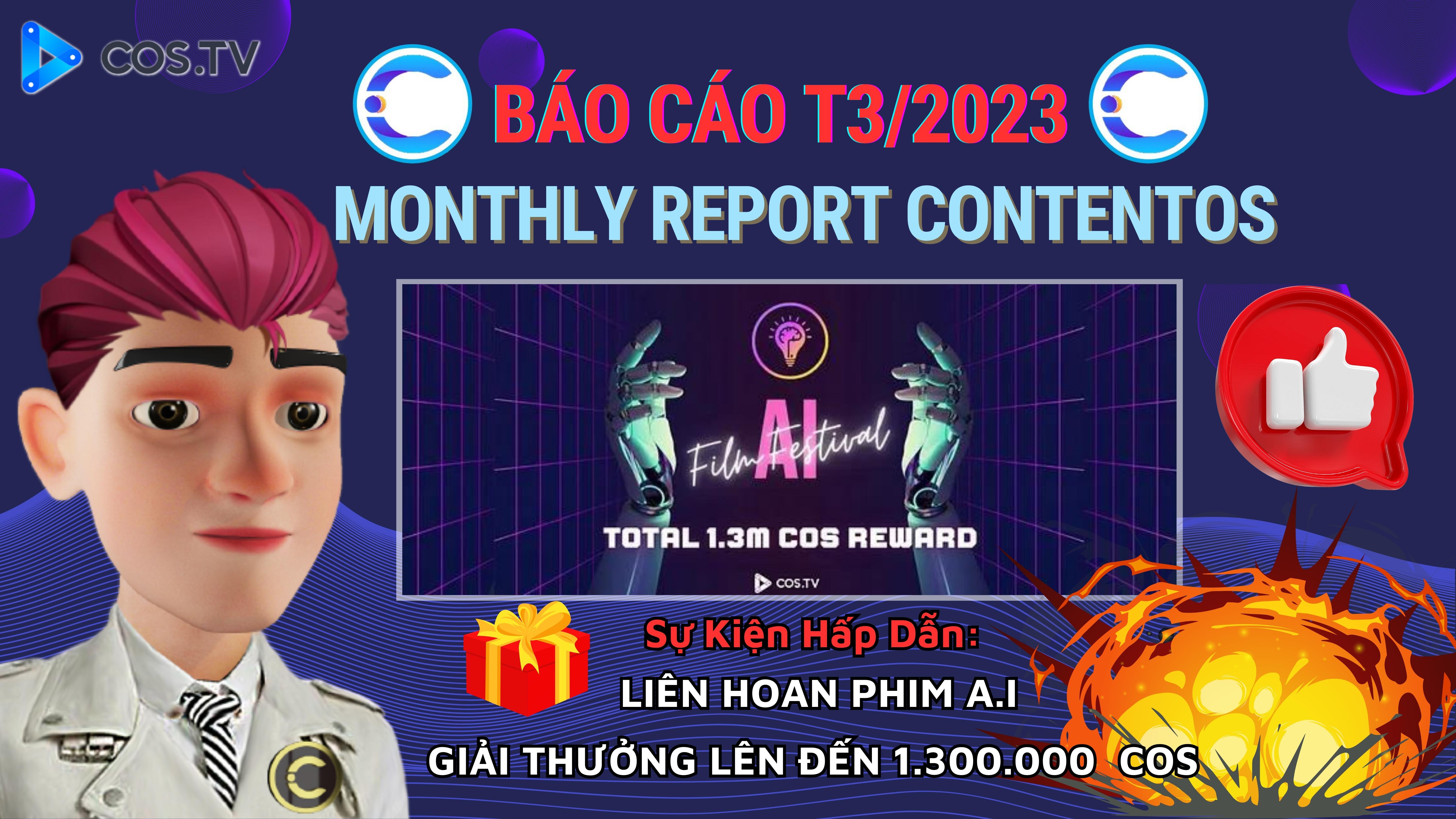 Báo Cáo T3 & Sự Kiện Hot Liên Hoan Film AI | Giải Thưởng Khủng 1.300.000COS | #VuongVan | COS.TV ...