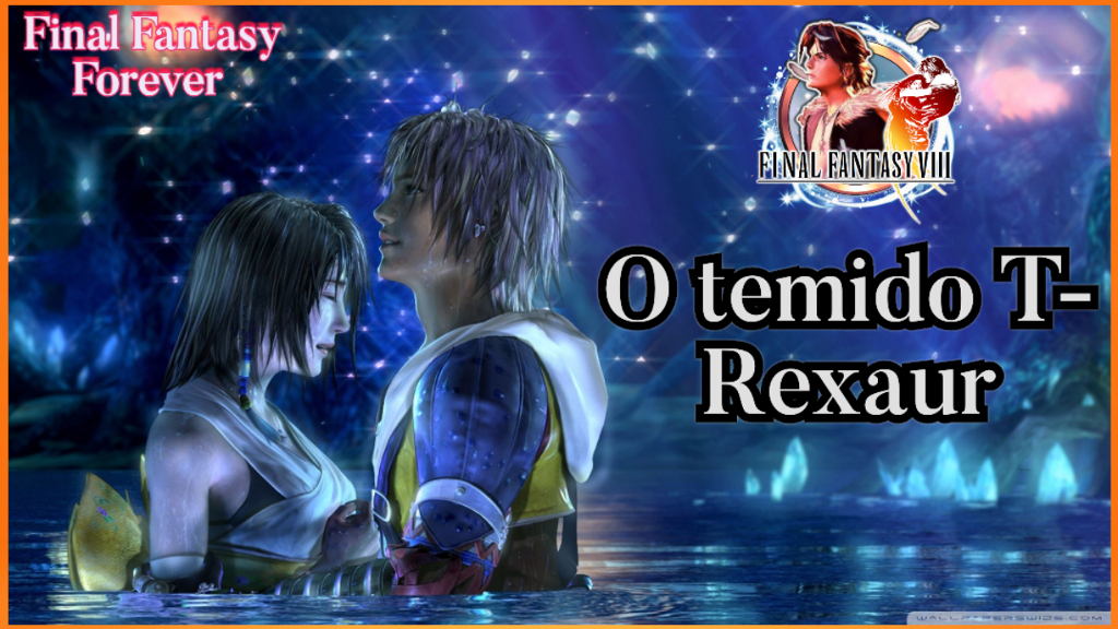 O temido T-Rexaur (Final Fantasy VIII) - COS.TV