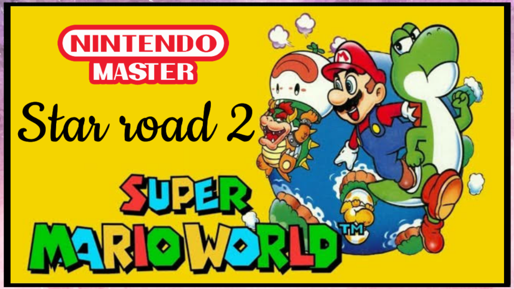 Super Mario World - Star Road 2 - COS.TV