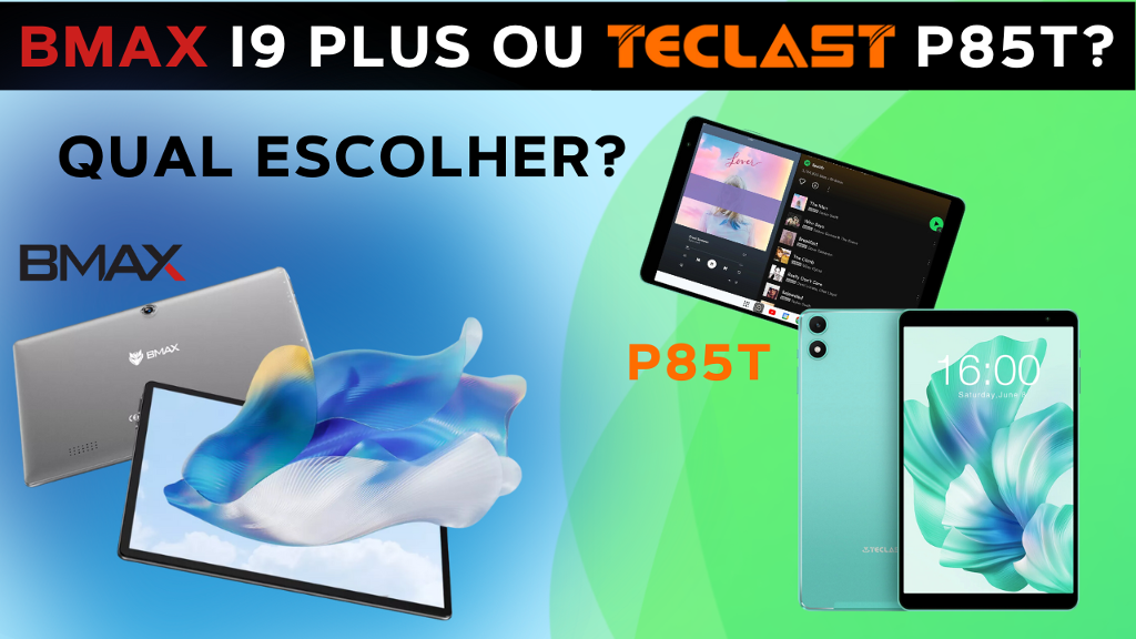 Tablet Bmax i9 Plus Plus ou o Tablet Teclast P85T? - COS.TV