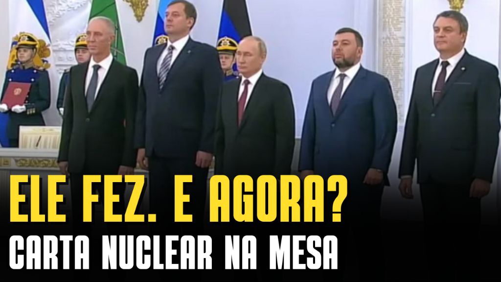 ELE FEZ! || Putin anexa regiões e coloca "carta nuclear" na mesa - COS.TV