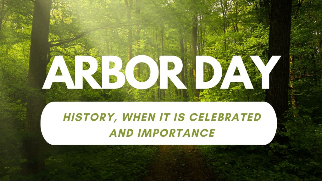 Arbor day, history, when it is celebrated and importance / Dia del ...